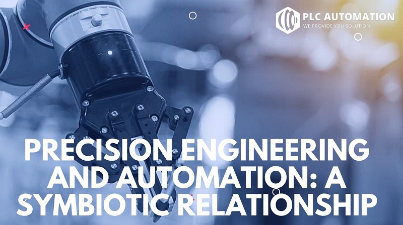 Precision Engineering | Industrial Automation | PLC Automation